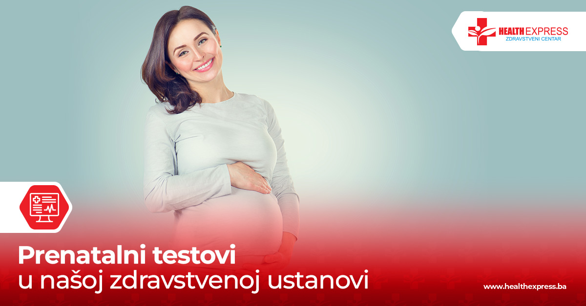 Prenatalni testovi – koji su benefiti korištenja? » Health Express